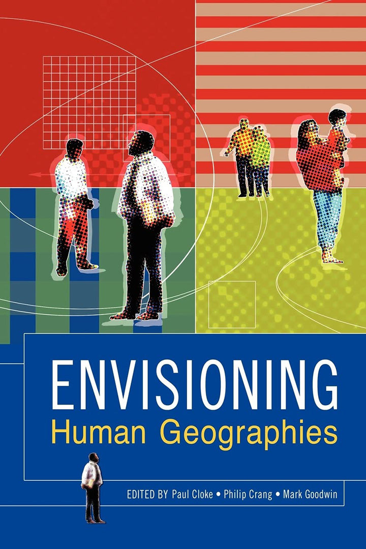 Envisioning Human Geographies by Paul Cloke, Others — Atlantic ...