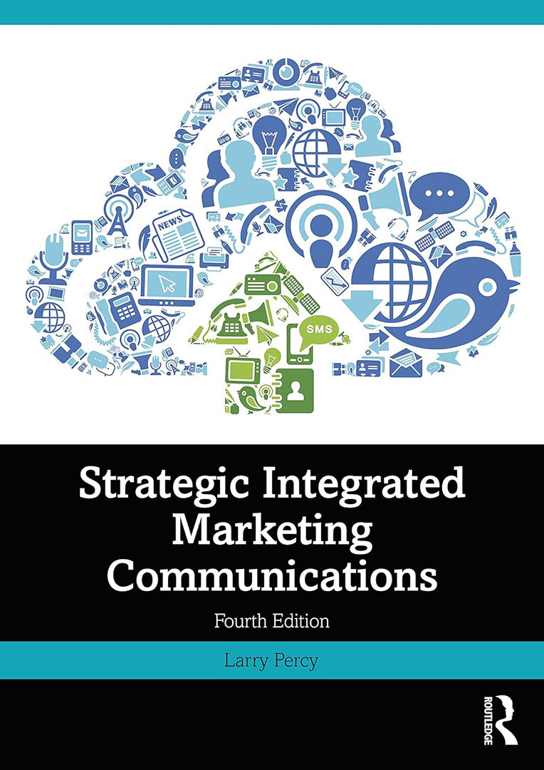 Strategic Integrated Marketing Communications by PERCY, LARRY ...