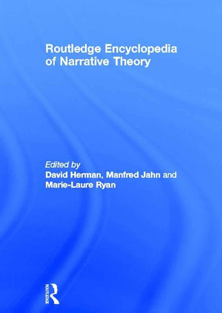 Routledge Encyclopedia Of Narrative Theory by David Herman — Atlantic ...