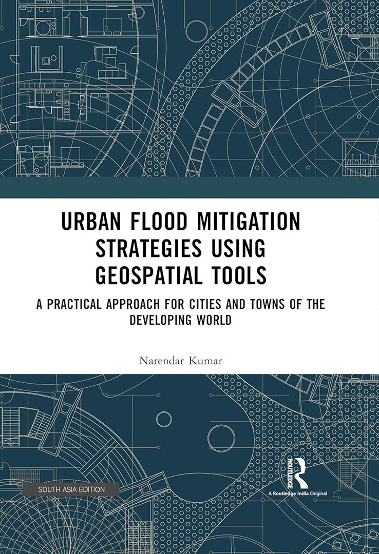 Urban Flood Mitigation Strategies Using Geospatial Tools: A Practical ...