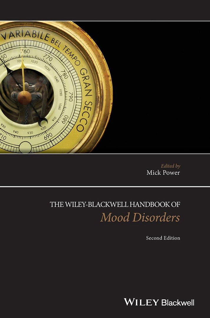 The Wiley-Blackwell Handbook Of Mood Disorders by Mick Power — Atlantic ...