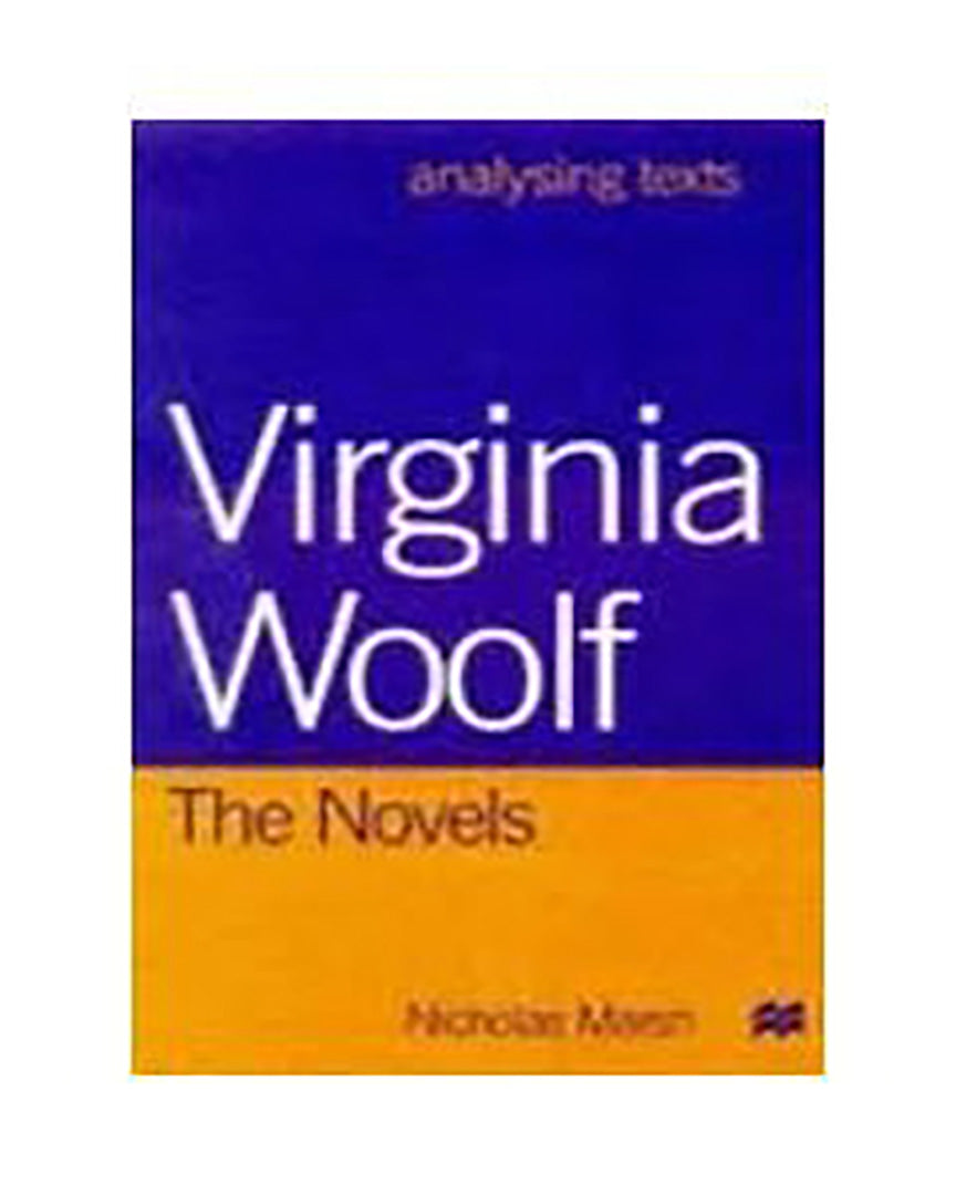 Virginia Woolf, The Novels by Nicholas Marsh — Atlantic Publishing Group