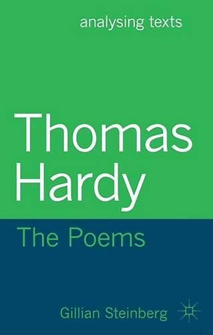 Thomas Hardy, The Poems by Gillian Steinberg — Atlantic Publishing Group