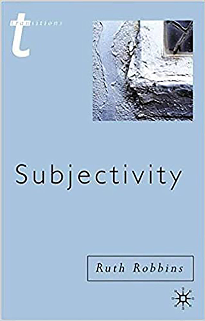 Subjectivity by Ruth Robbins — Atlantic Publishing Group