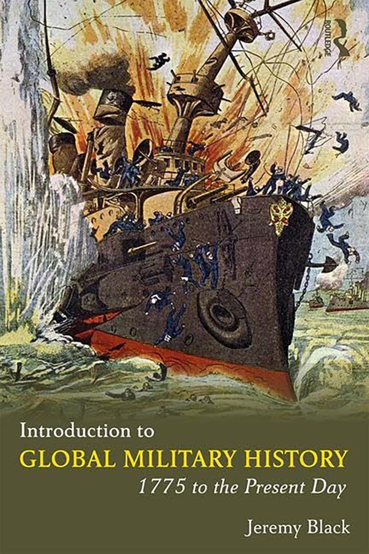 Introduction to Global Military History: 1775 to the Present Day by ...