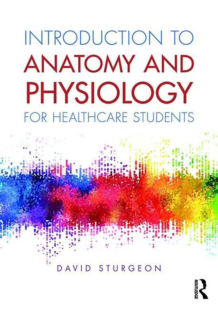Introduction to Anatomy and Physiology for Healthcare Students by ...