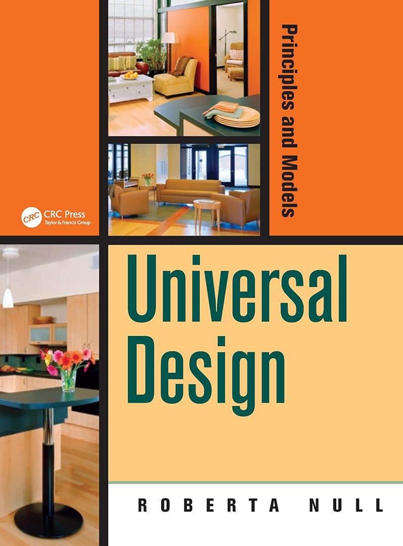 Universal Design: Principles and Models by Roberta Null — Atlantic ...