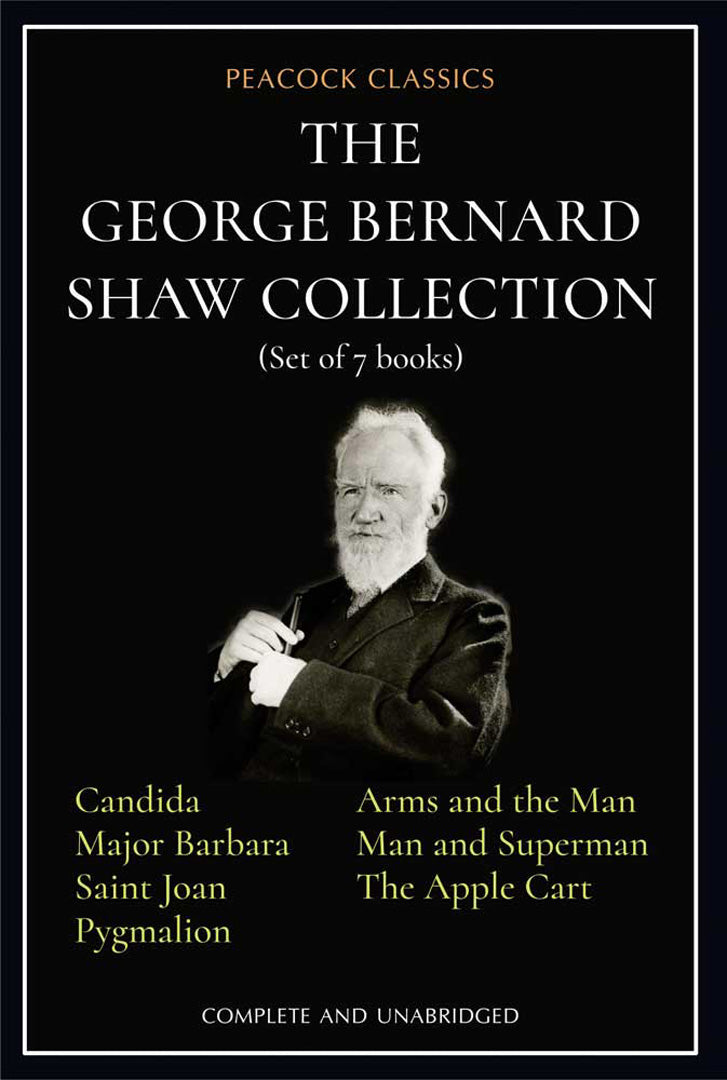 The George Bernard Shaw Collection by George Bernard Shaw — Atlantic ...