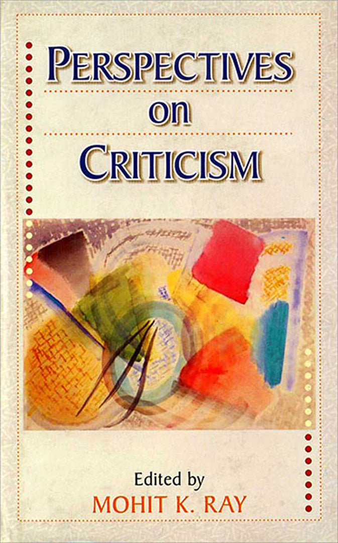 Perspectives On Criticism by Mohit K. Ray — Atlantic Publishing Group