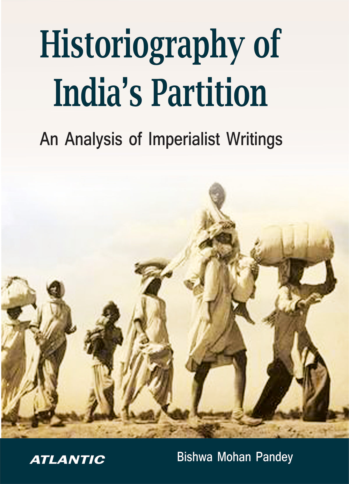 Historiography of India's Partition: An Analysis Of Imperialist ...
