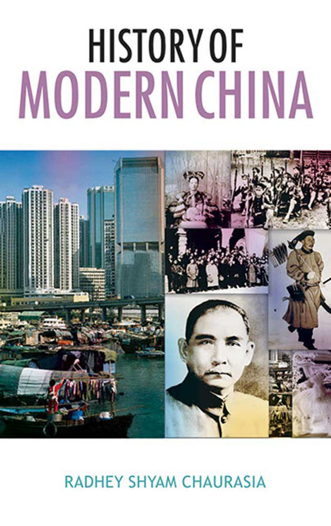 History Of Modern China by Radhey Shyam Chaurasia — Atlantic Publishing ...