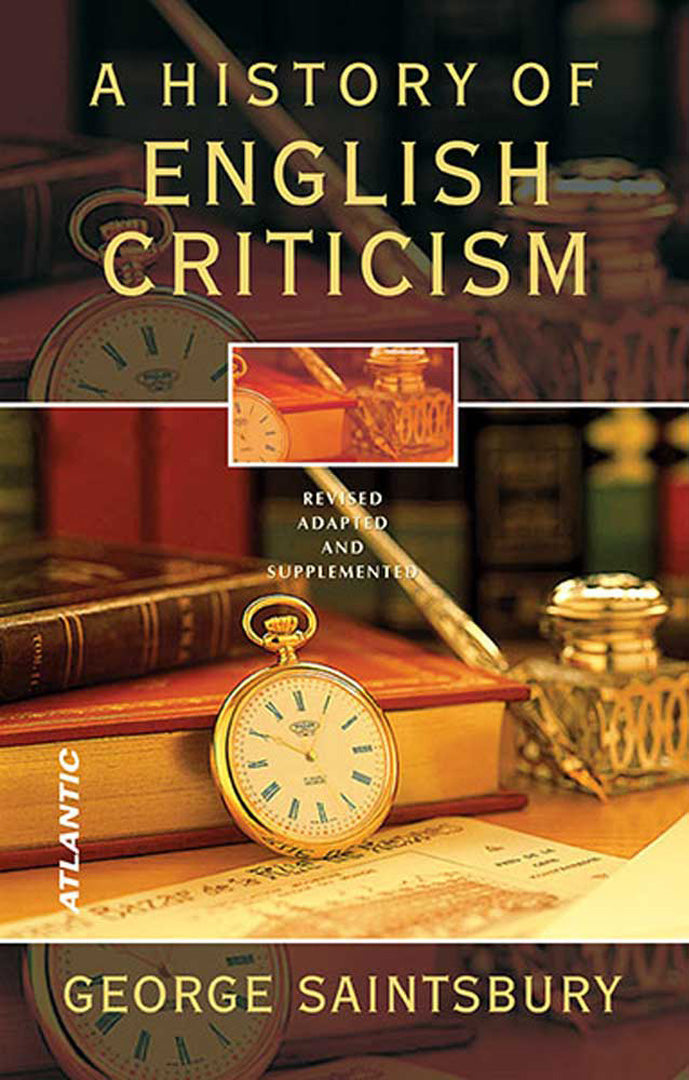 A History Of English Criticism: Revised Adapted and Supplemented by ...