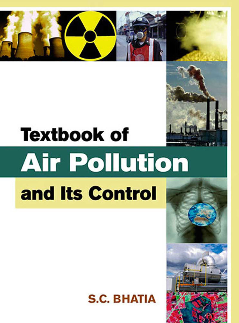 Textbook Of Air Pollution And Its Control by S.C. Bhatia — Atlantic ...