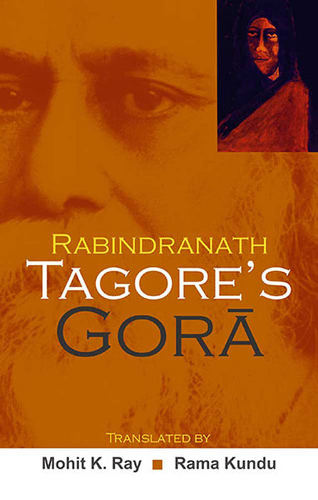 Rabindranath Tagore'S Gora by Mohit K. Ray, Rama Kundu — Atlantic ...