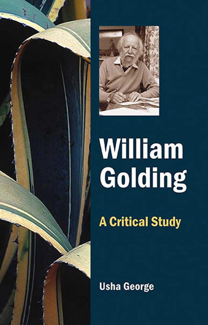 William Golding: A Critical Study by Usha George — Atlantic Publishing ...