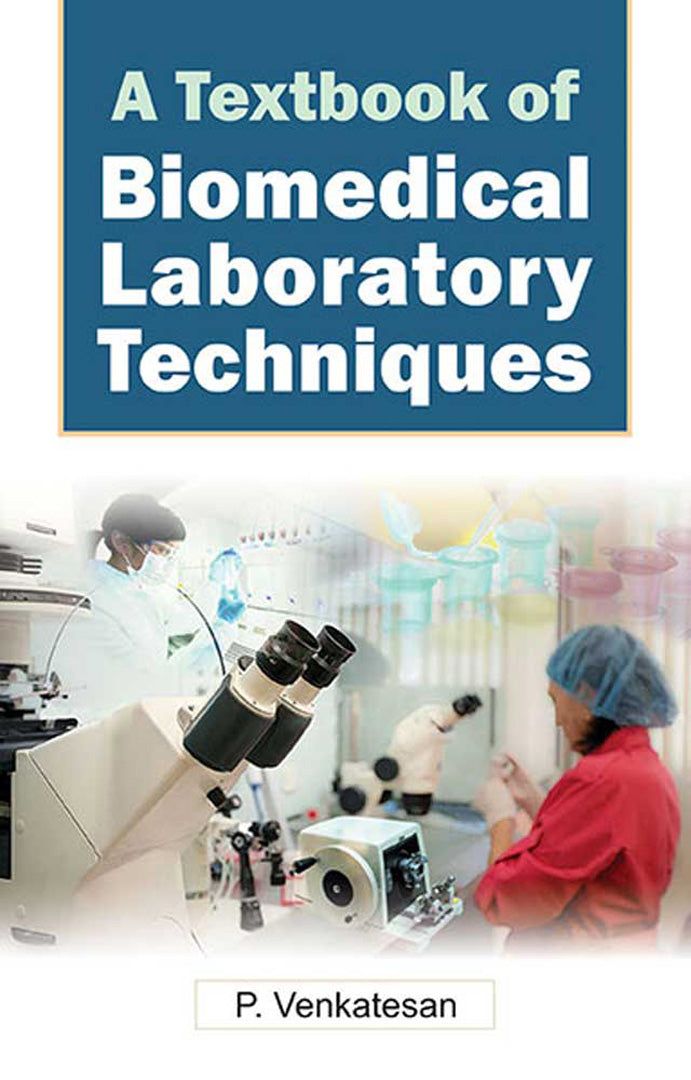 A Textbook Of Biomedical Laboratory Techniques by P. Venkatesan ...