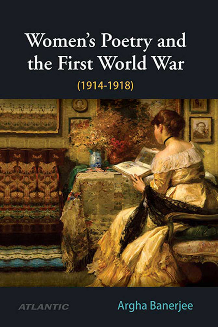 Women'S Poetry And The First World War (1914-1918) by Argha Banerjee ...