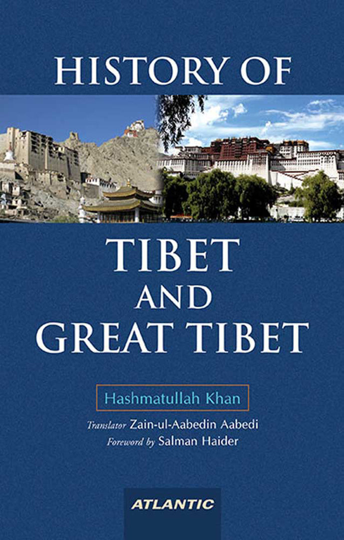 History Of Tibet And Great Tibet by Hashmatullah Khan, Trans. By Zain ...