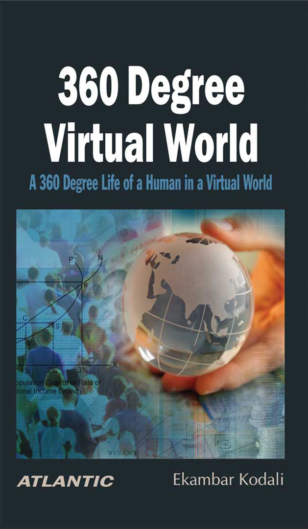 360 Degree Virtual World: A 360 Degree Life of a Human in a Virtual ...
