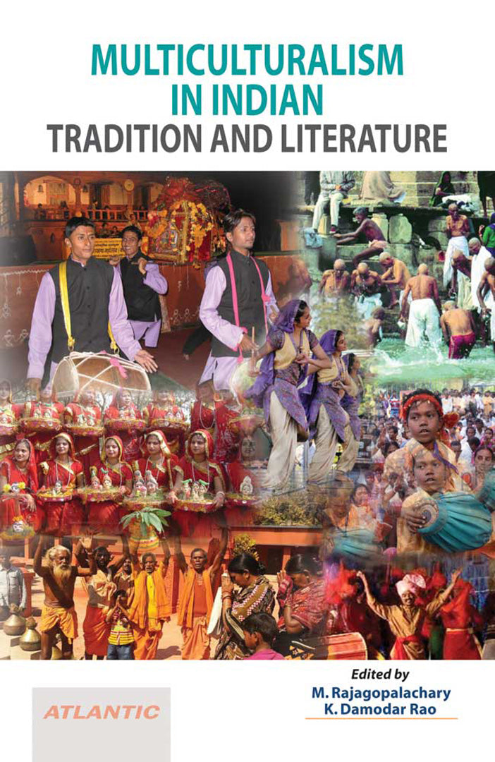 Multiculturalism In Indian Tradition And Literature by K. Damodar Rao ...