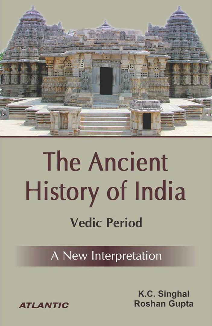 The Ancient History Of India: Vedic Period by K.C. Singhal, Roshan ...
