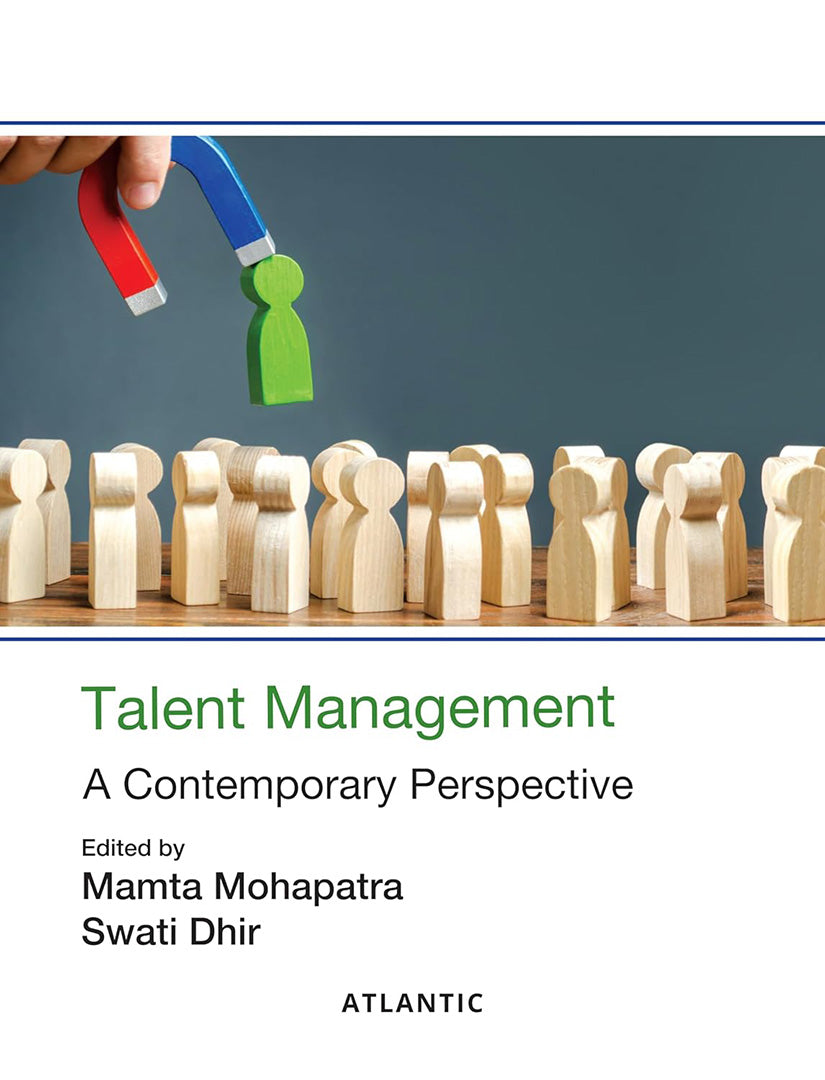 Talent Management: A Contemporary Perspective by Mamta Mohapatra, Swati ...