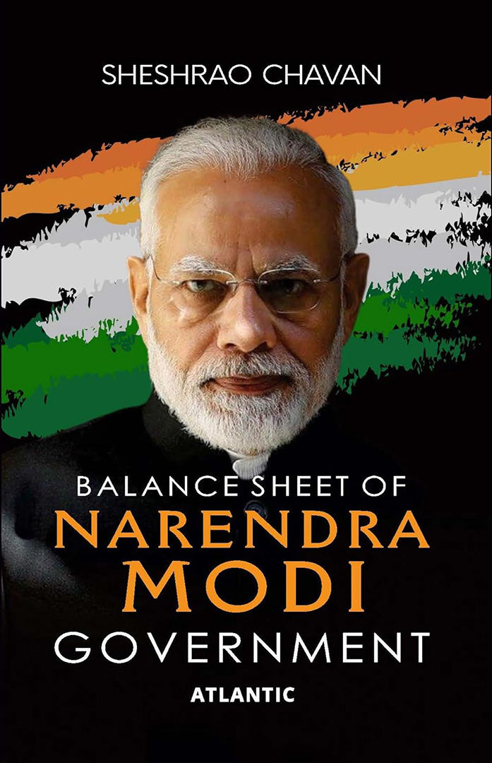 Balance Sheet of Narendra Modi Government by Sheshrao Chavan — Atlantic ...