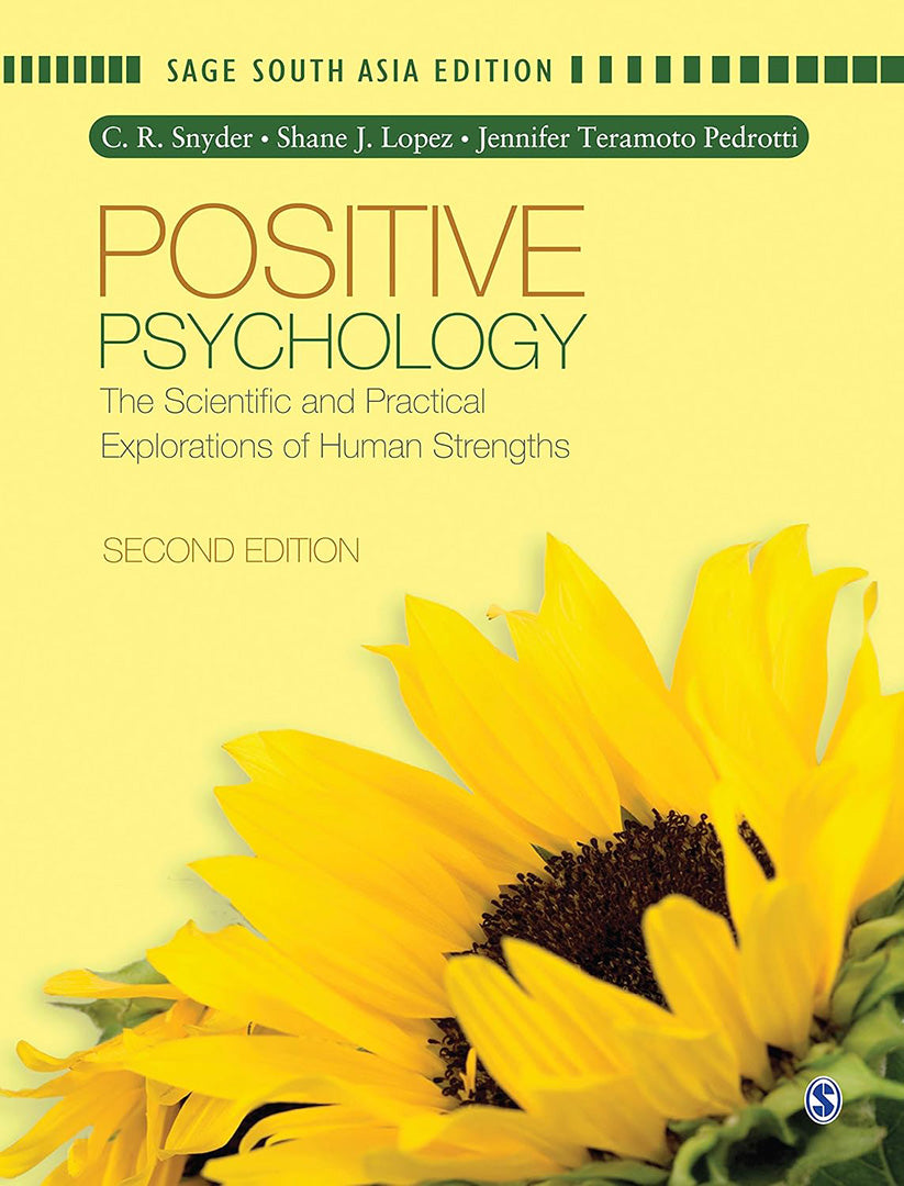 Positive Psychology: The Scientific and Practical Explorations of Human ...