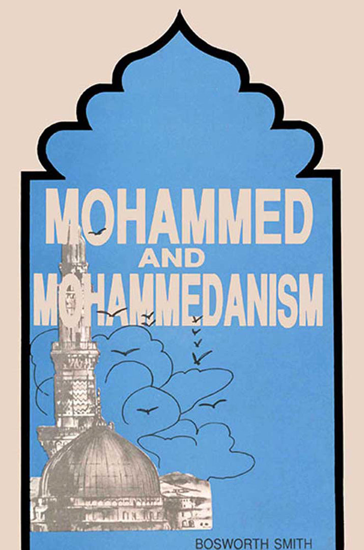 Mohammed And Mohammedanism by R. Bosworth Smith — Atlantic Publishing Group
