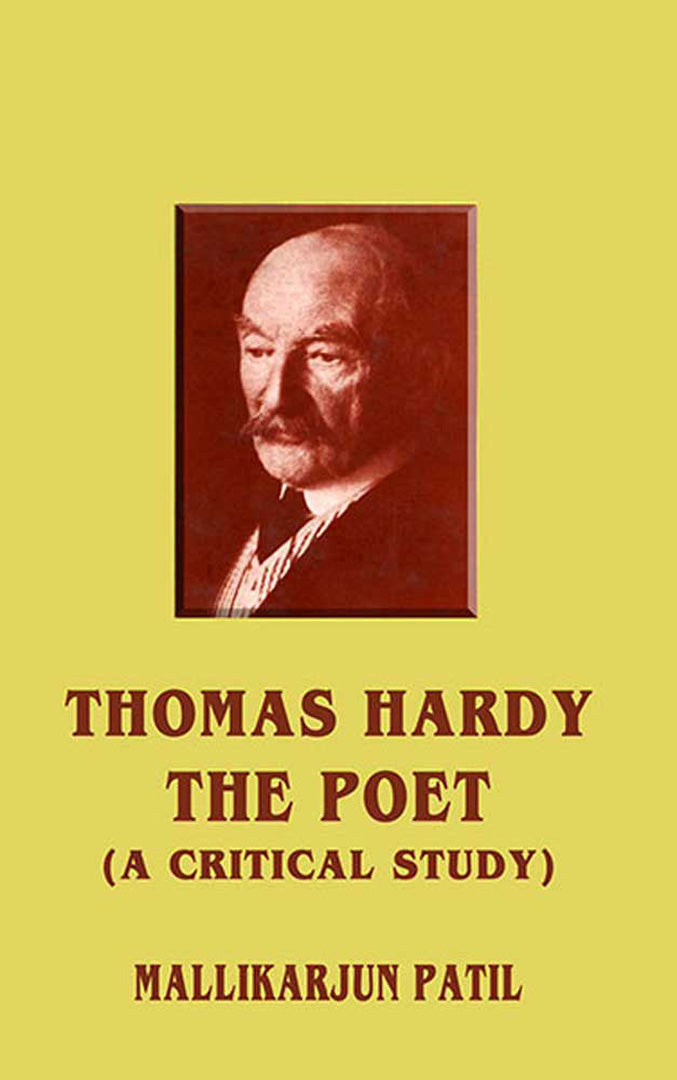 Thomas Hardy-The Poet: A Critical Study by Mallikarjun Patil — Atlantic ...