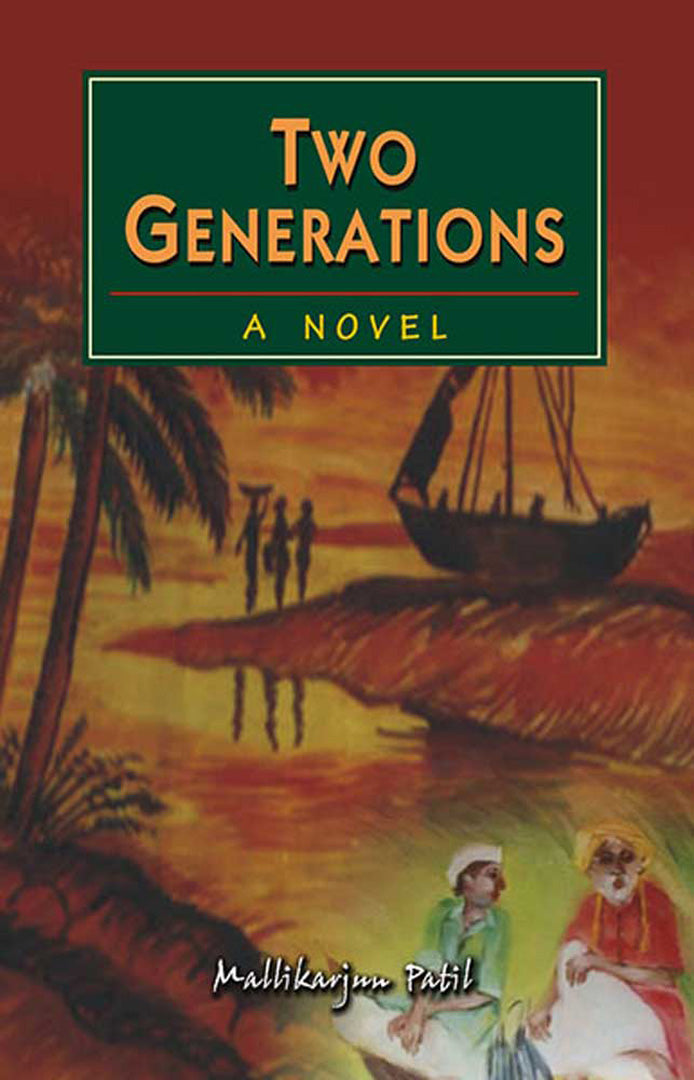 Two Generations: A Novel by Mallikarjun Patil — Atlantic Publishing Group
