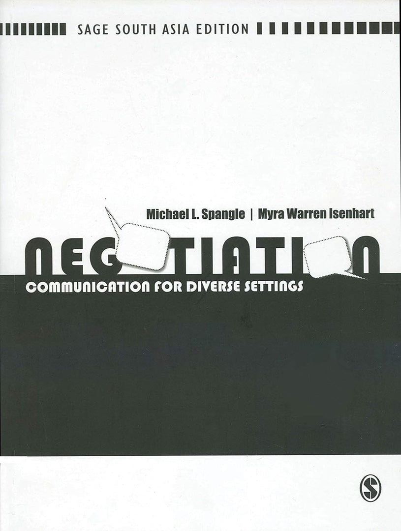 Negotiation: Communication for Diverse Settings by Michael L. Spangle ...