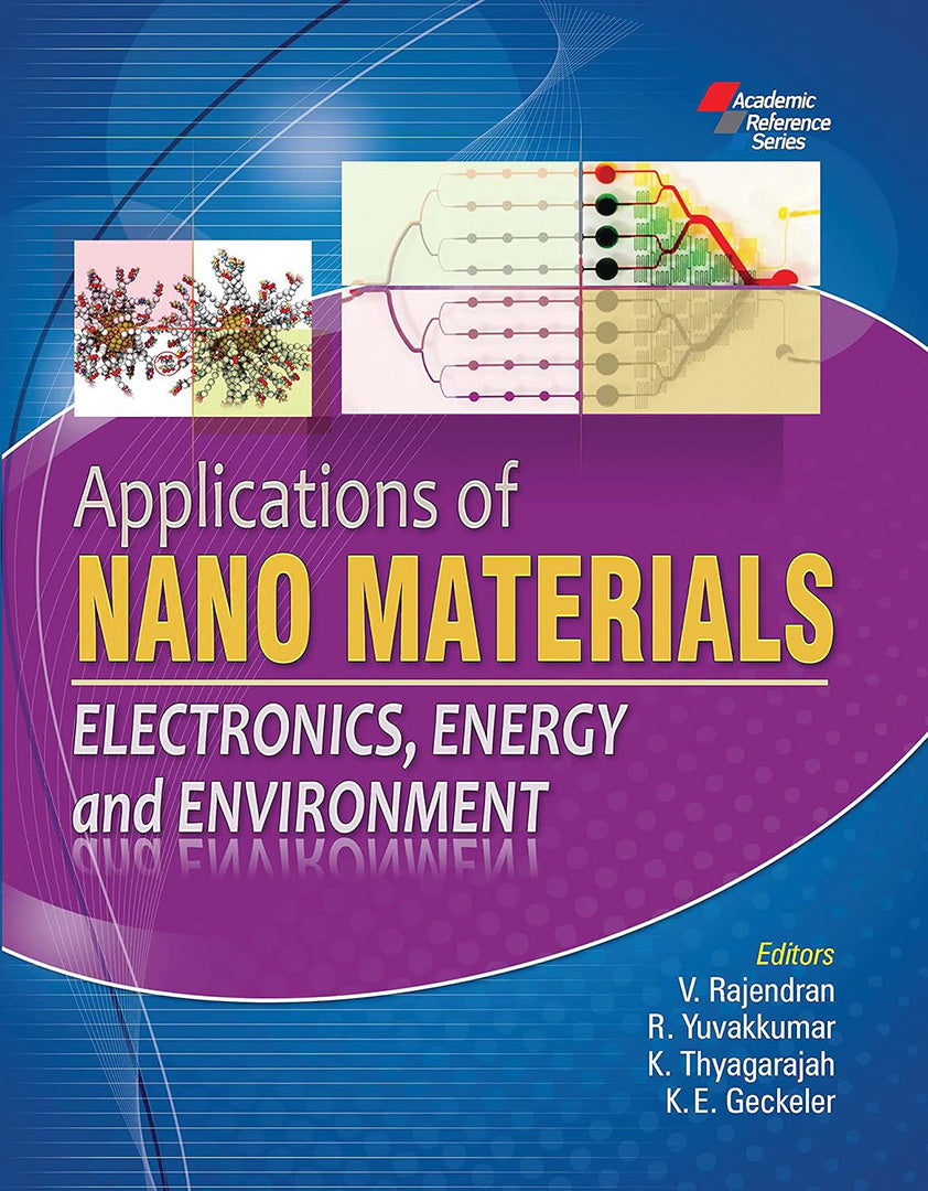 Applications Of Nano Materials: Electronics, Energy and Environment by ...